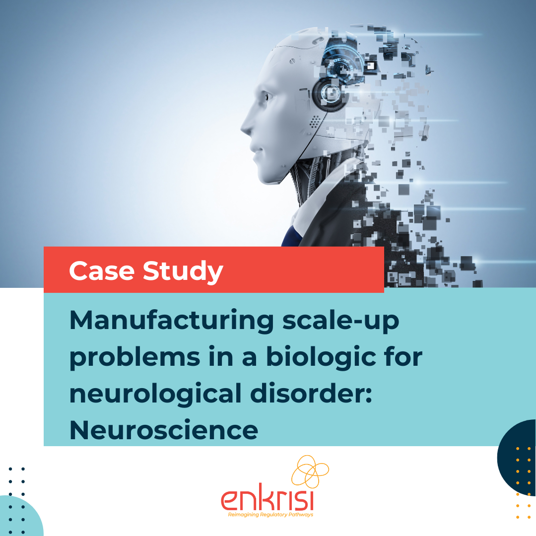 Case Study - MANUFACTURING SCALE-UP PROBLEMS IN A BIOLOGIC FOR A ...
